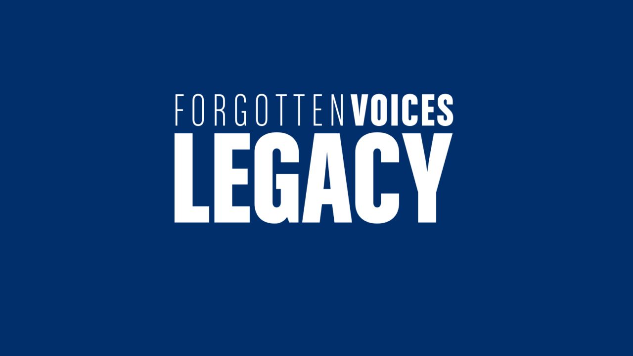Legacy Giving - Forgotten Voices